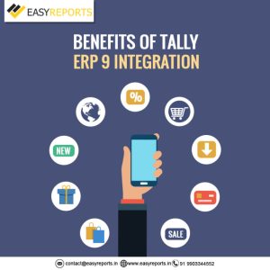 Benefits of Tally.ERP 9 Integration - Easy Reports