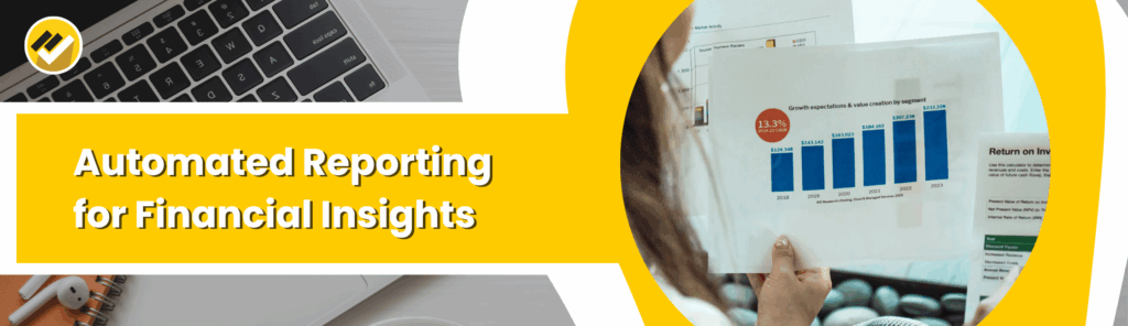 How Automated Financial Reporting Transforms Business