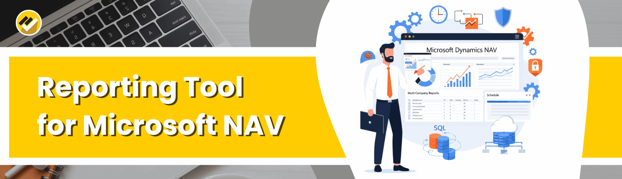 Top Benefits of a Reporting Tool for Microsoft NAV