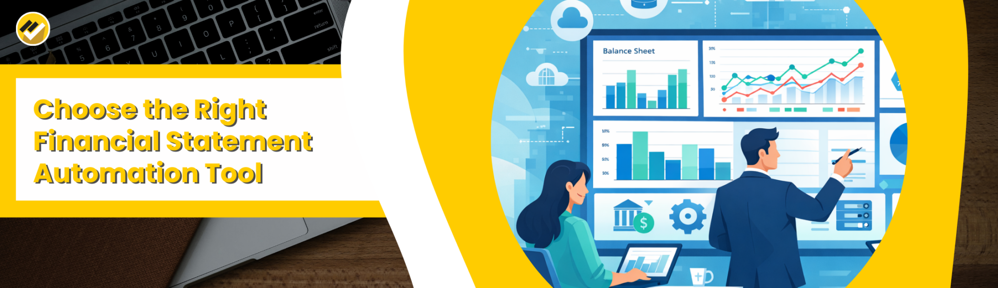 How to Choose the Right Financial Statement Automation Tool for 2026?